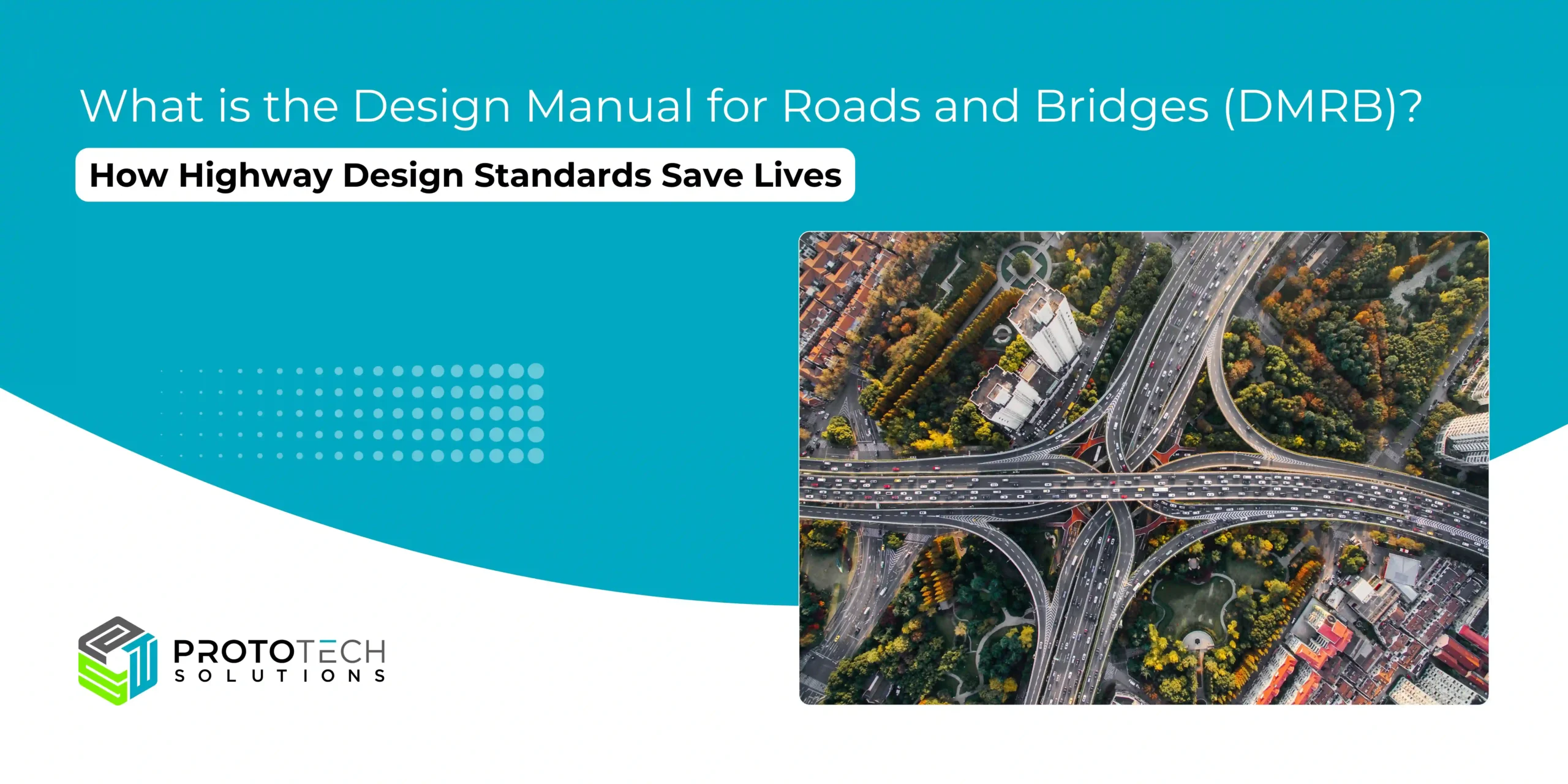 What is the DMRB? Highway Design Standards Explained